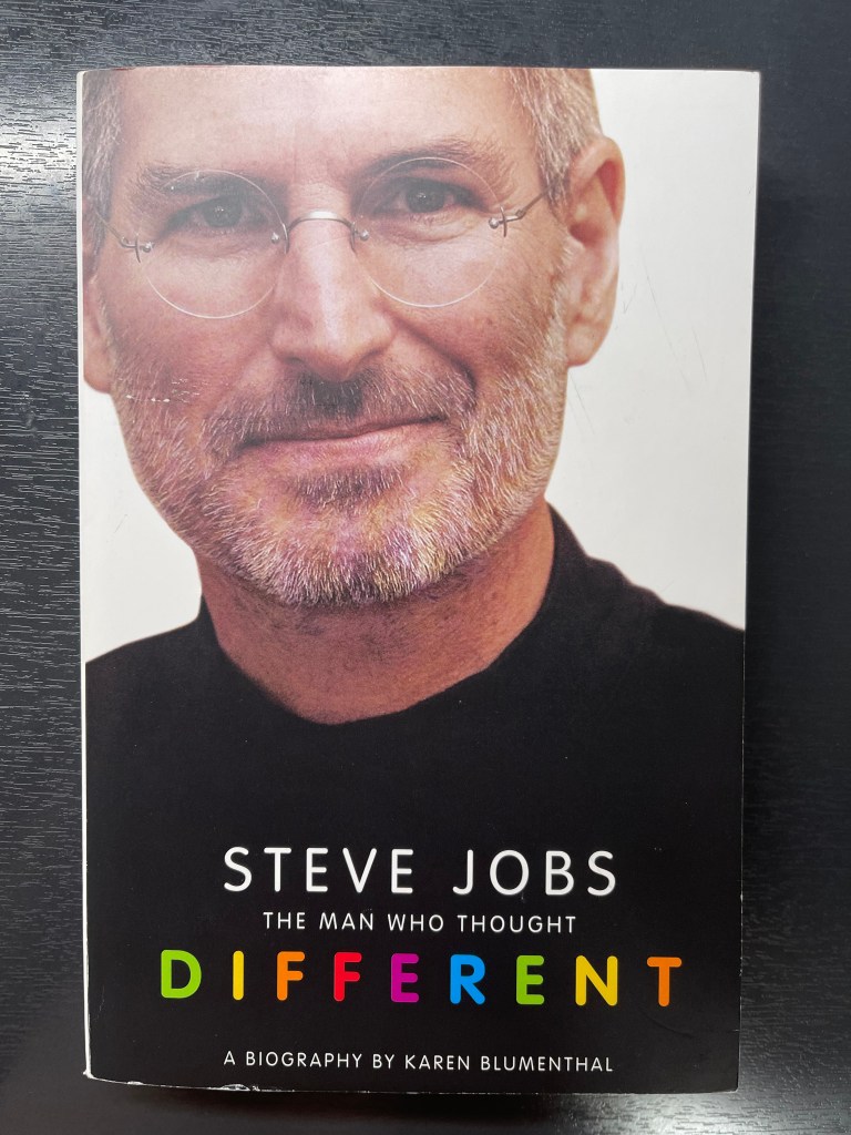 Steve Jobs The Man Who Thought DIFFERENT – Angela Reads